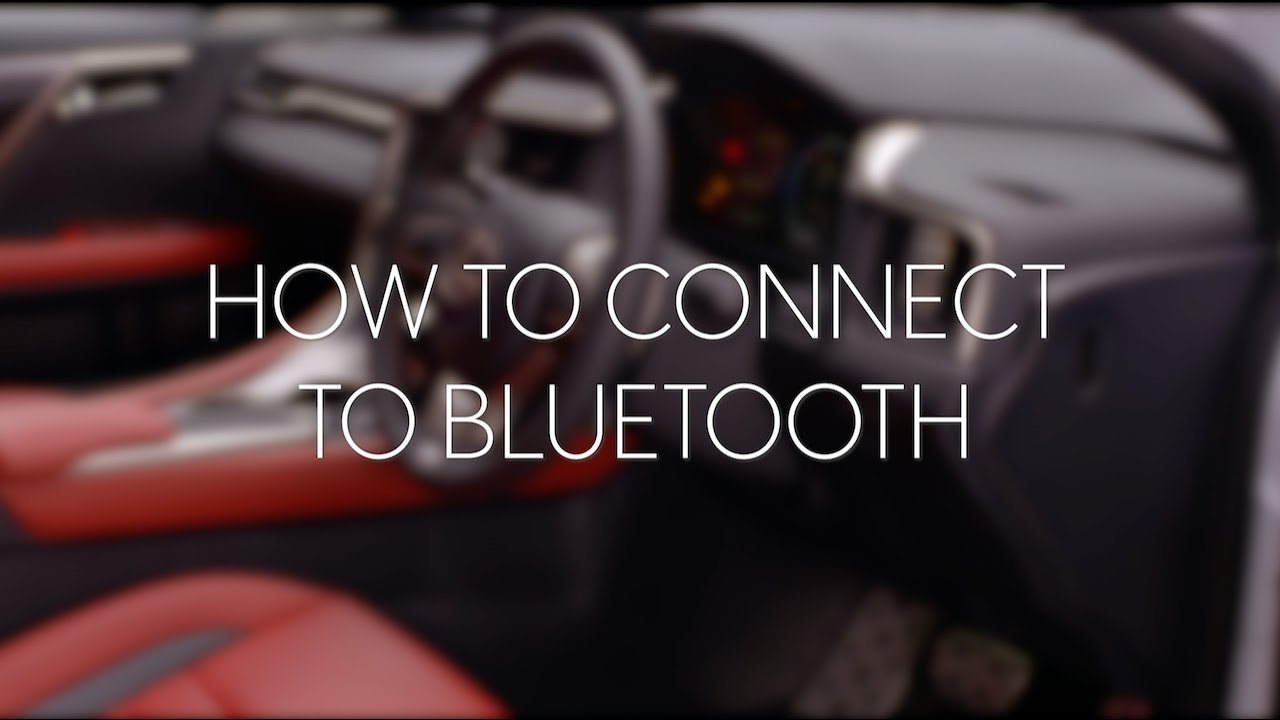 Lexus RX: How to pair your phone via Bluetooth - EVSHIFT