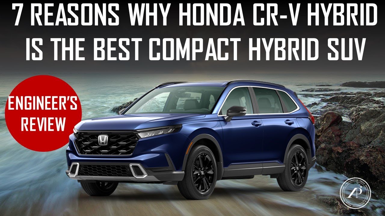 ENGINEER EXPLAINS 7 REASONS WHY THIS IS THE BEST COMPACT HYBRID SUV ...