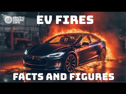 Electric Car Fires - Facts and Figures - EVSHIFT