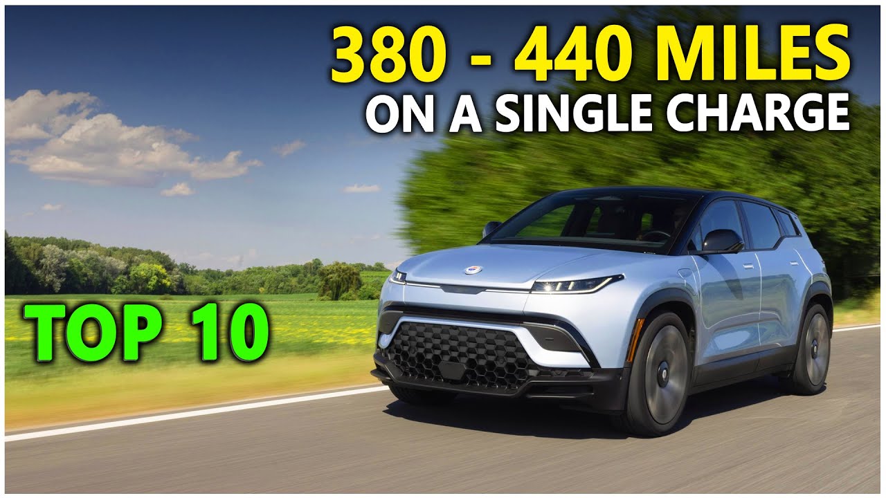 Top 10 Long Range Electric Cars (380 - 440 miles on a single charge ...