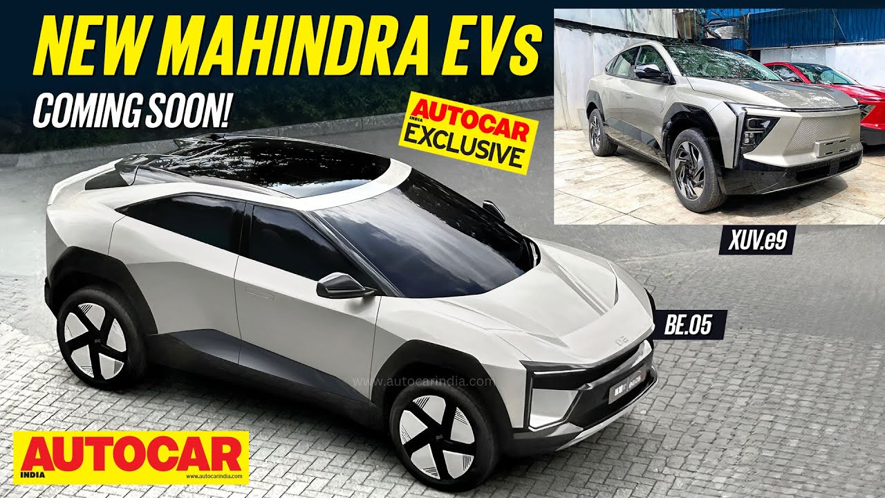 2025 Mahindra BE 05 and XUV e9 - Exclusive details on new Mahindra electric SUVs | Autocar India ...