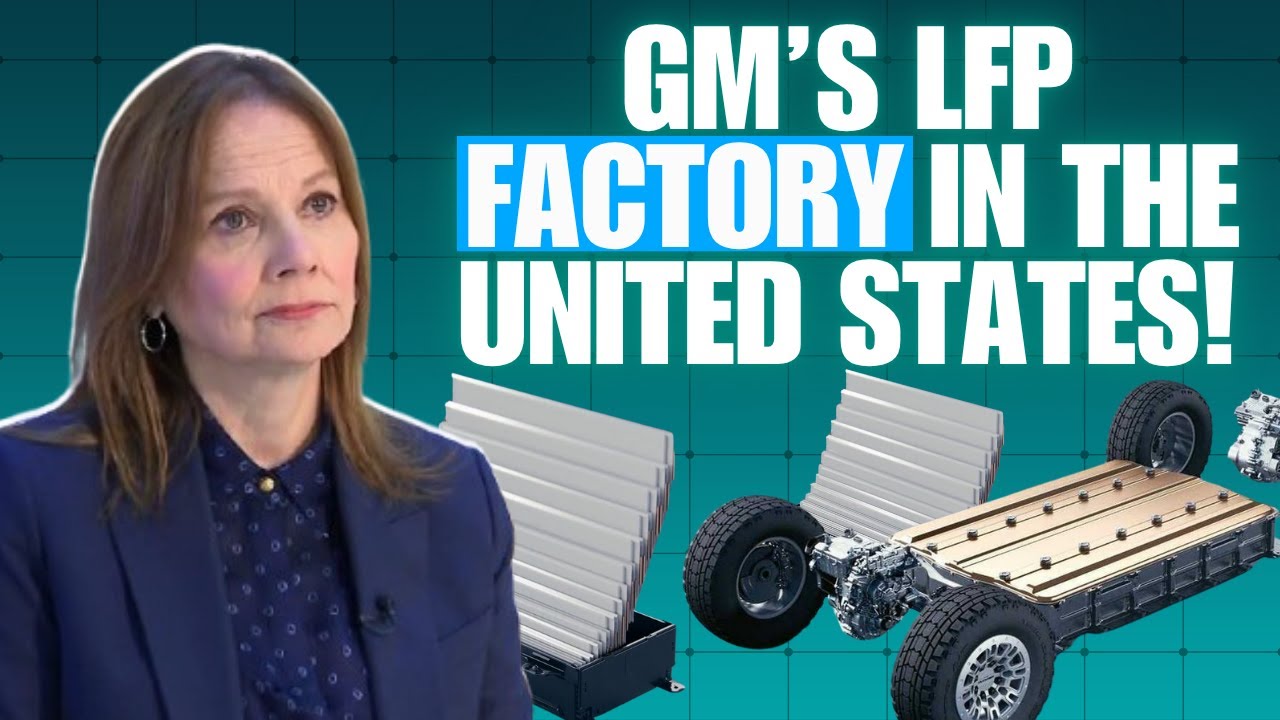 GM’s LFP Factory in America is a game changer - $6K Cheaper EVs by 2027 - EVSHIFT